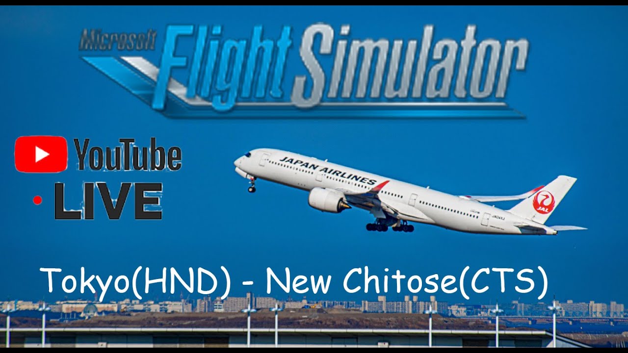 【MSFS2020】PMDG 777-300ER Tokyo(HND) -New Chitosse(CTS) 【Microsoft Flight Simulator 】 - YouTube
