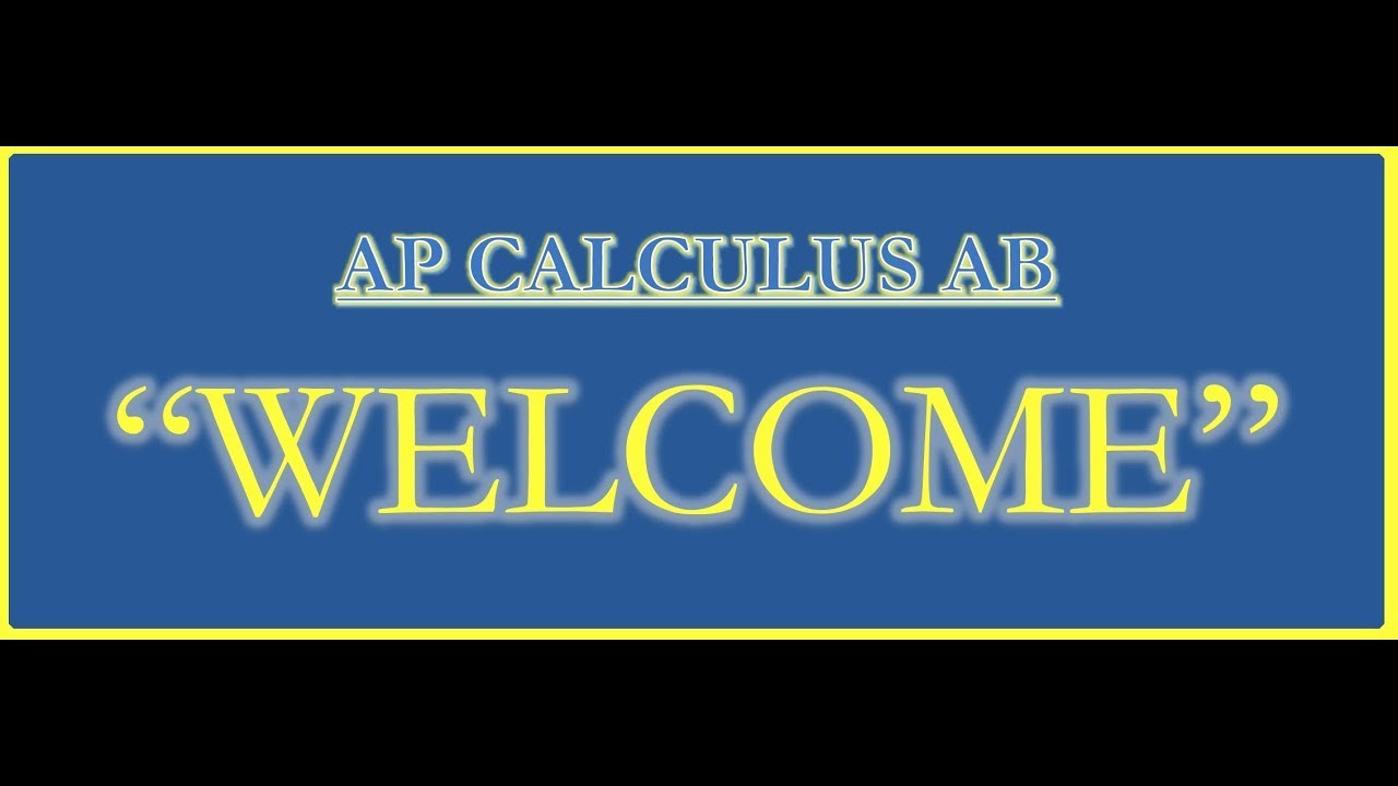 #1 Welcome to AP Calculus AB!!! - YouTube