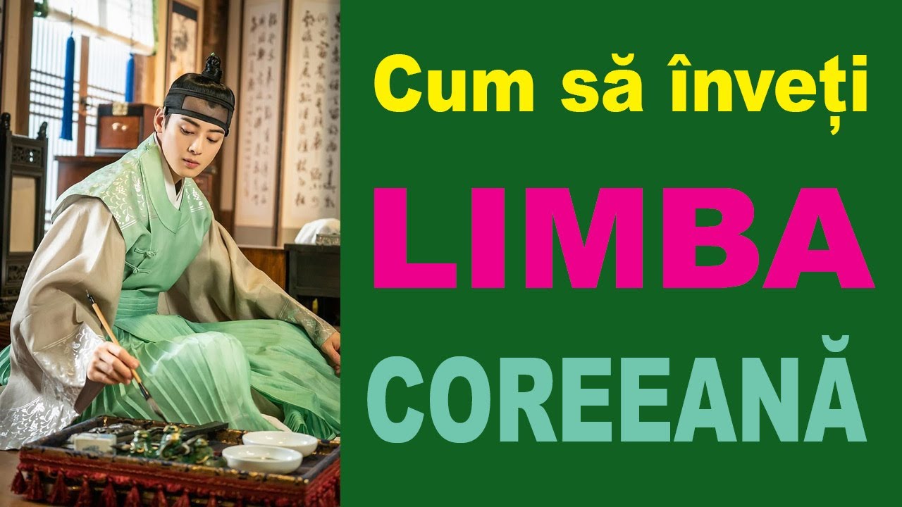 Cum să înveți LIMBA COREEANĂ - YouTube