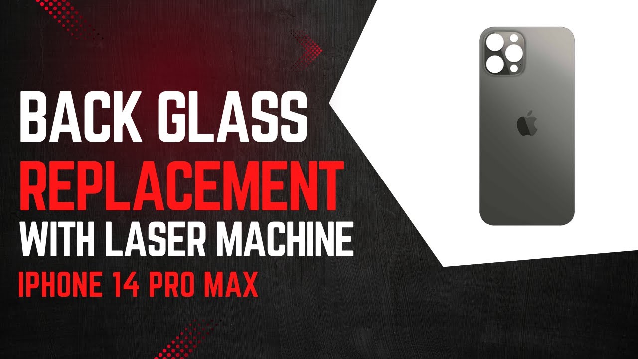 How to Replace iPhone 14 Pro Max Back Glass with Laser Machine - YouTube