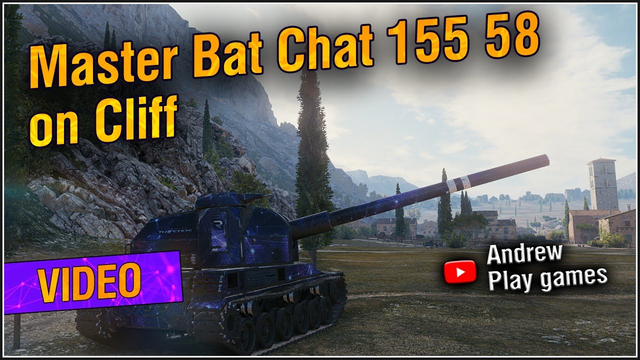 Master bat chat 155 58 on Cliff / WoT 1.18.1 - YouTube