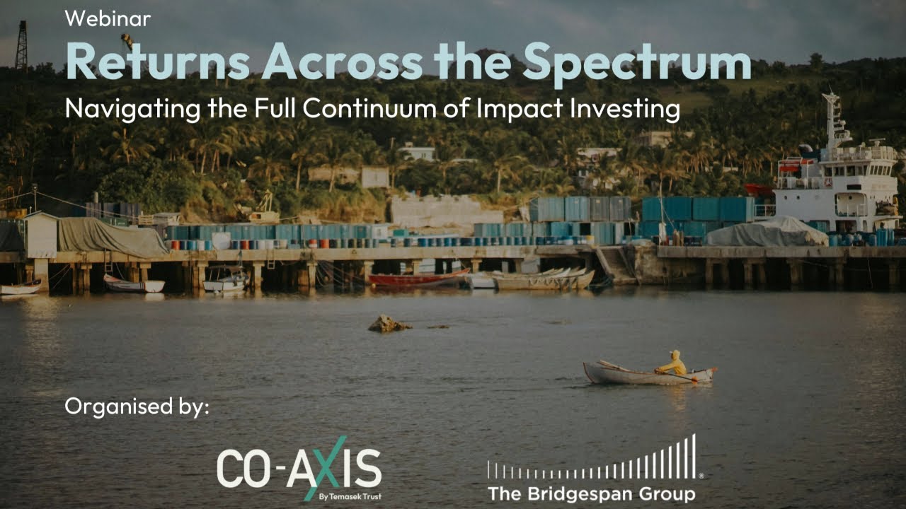 Webinar: Co-Axis x Bridgespan: Returns Across the Spectrum - YouTube