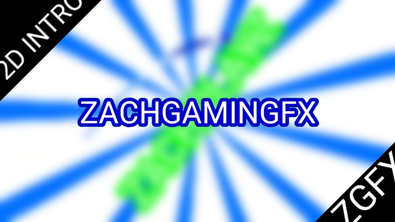 2d intro for @MORE ZACHplayz - YouTube