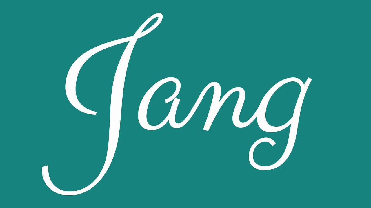 Learn how to Sign the Name Jang Stylishly in Cursive Writing - YouTube
