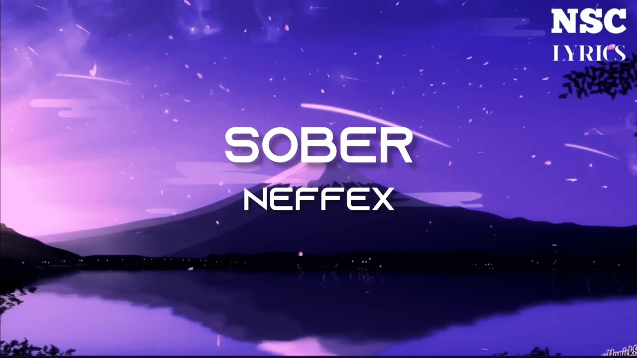 NEFFEX - Sober (lyrics) No-5 [Nightcore Sky Music] - YouTube Music