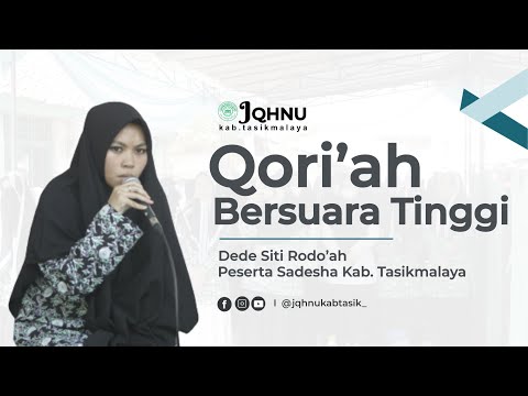 Qori'ah bersuara tinggi | Dede Siti Rodo'ah | Peserta Sadesha PC JQH NU Kabupaten Tasikmalaya