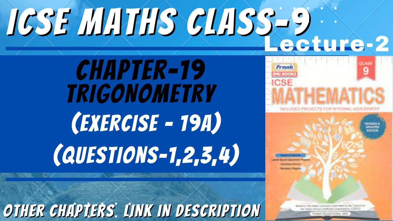 ICSE Class-9 || Maths || CHAPTER-19 TRIGONOMETRY (Exercise-19A Que-1,2 ...