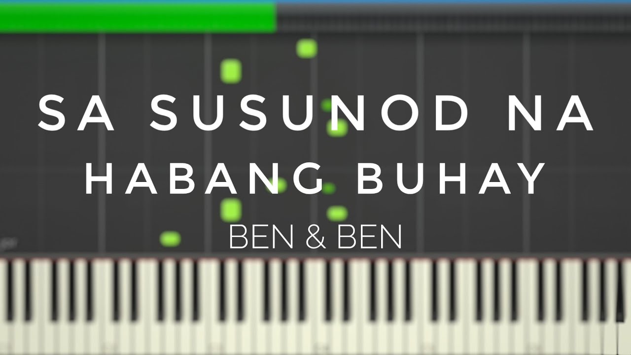 Sa Susunod na Habang Buhay | Ben&Ben | Piano Tutorial - YouTube