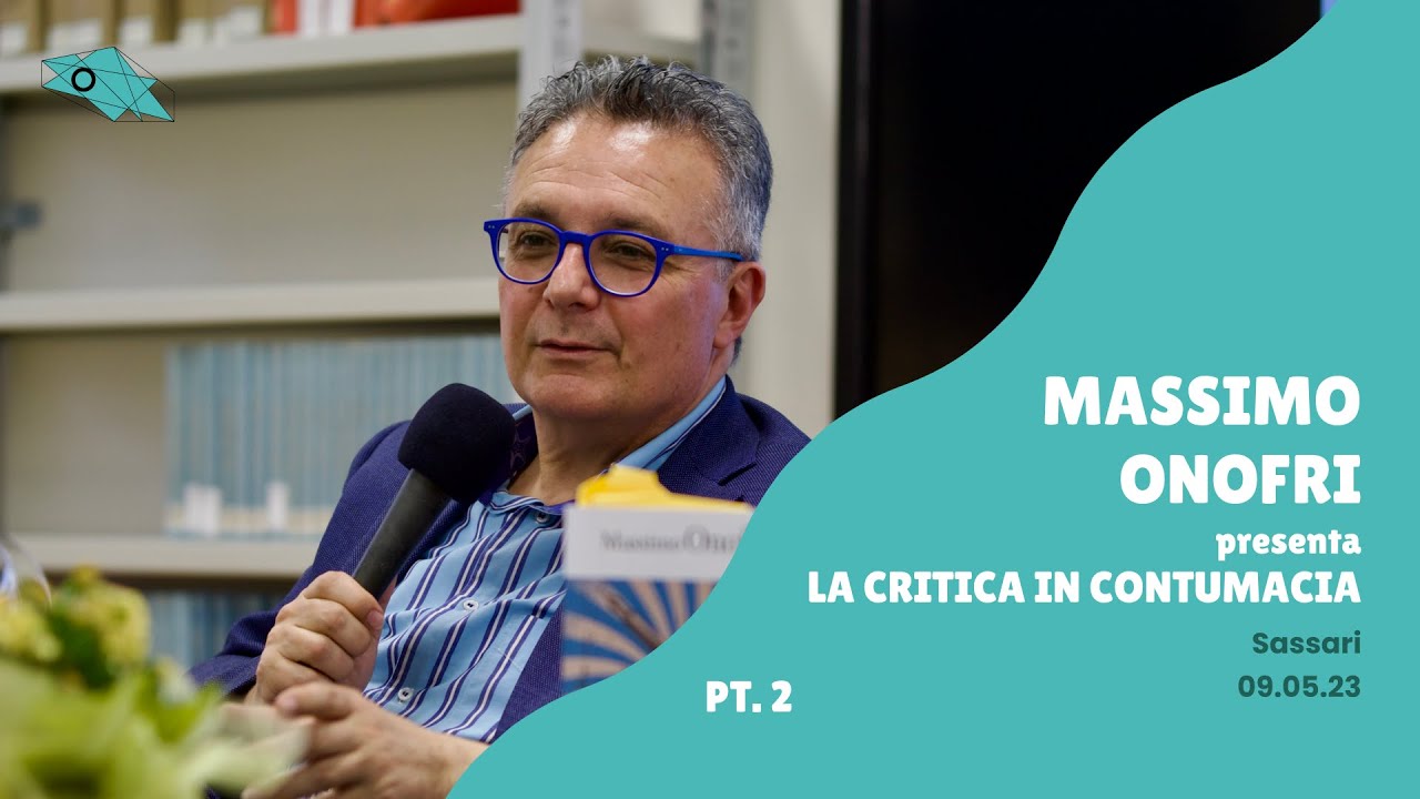 Massimo Onofri presenta La critica in contumacia (Inschibboleth 2023 ...