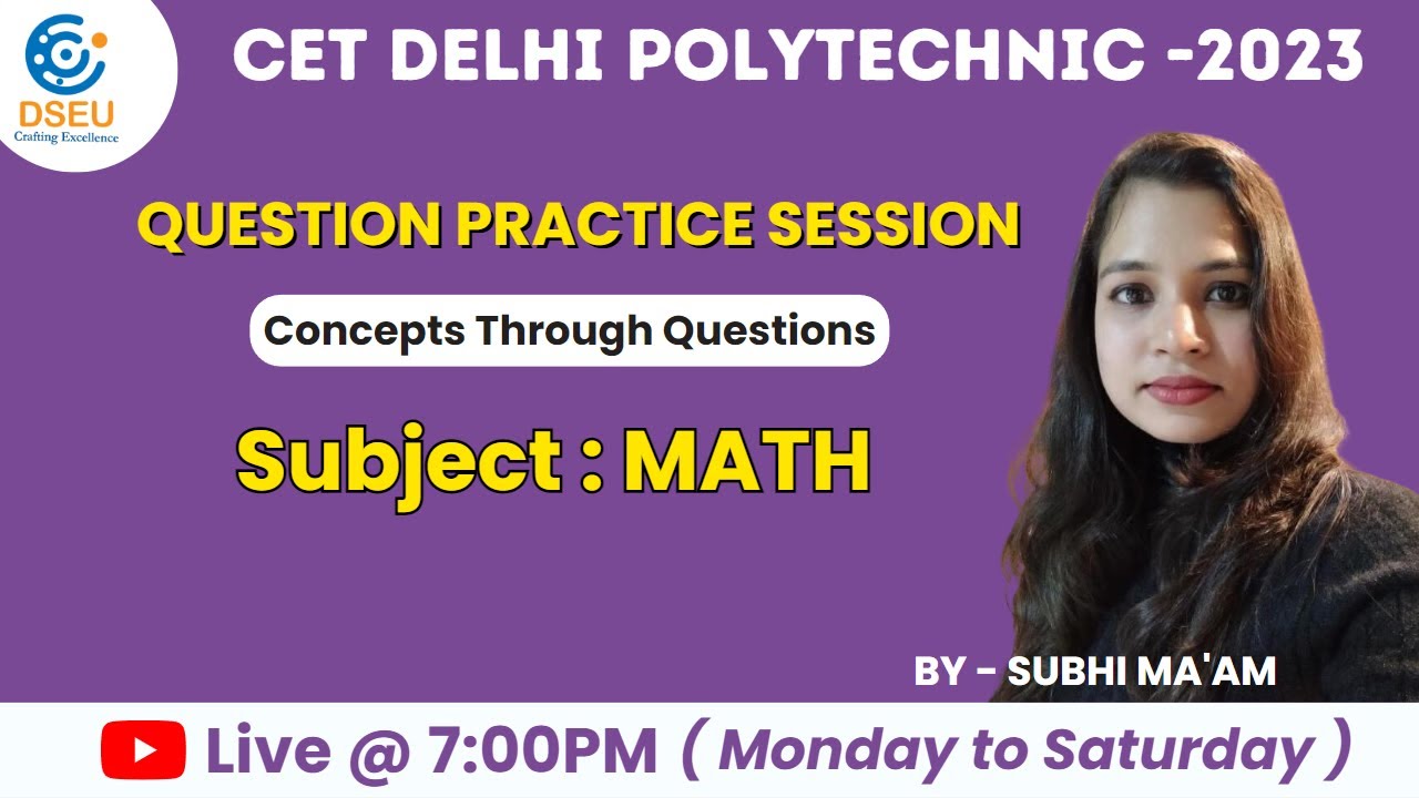 CET Delhi Polytechnic-2023 | Question Practice Session | MATH | CET ...