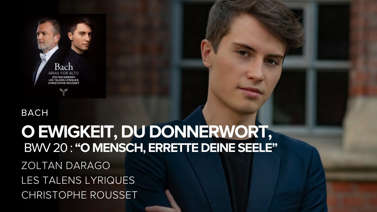 Bach : O Ewigkeit, du Donnerwort, BWV 20 - Zoltan Darago, Les Talens ...