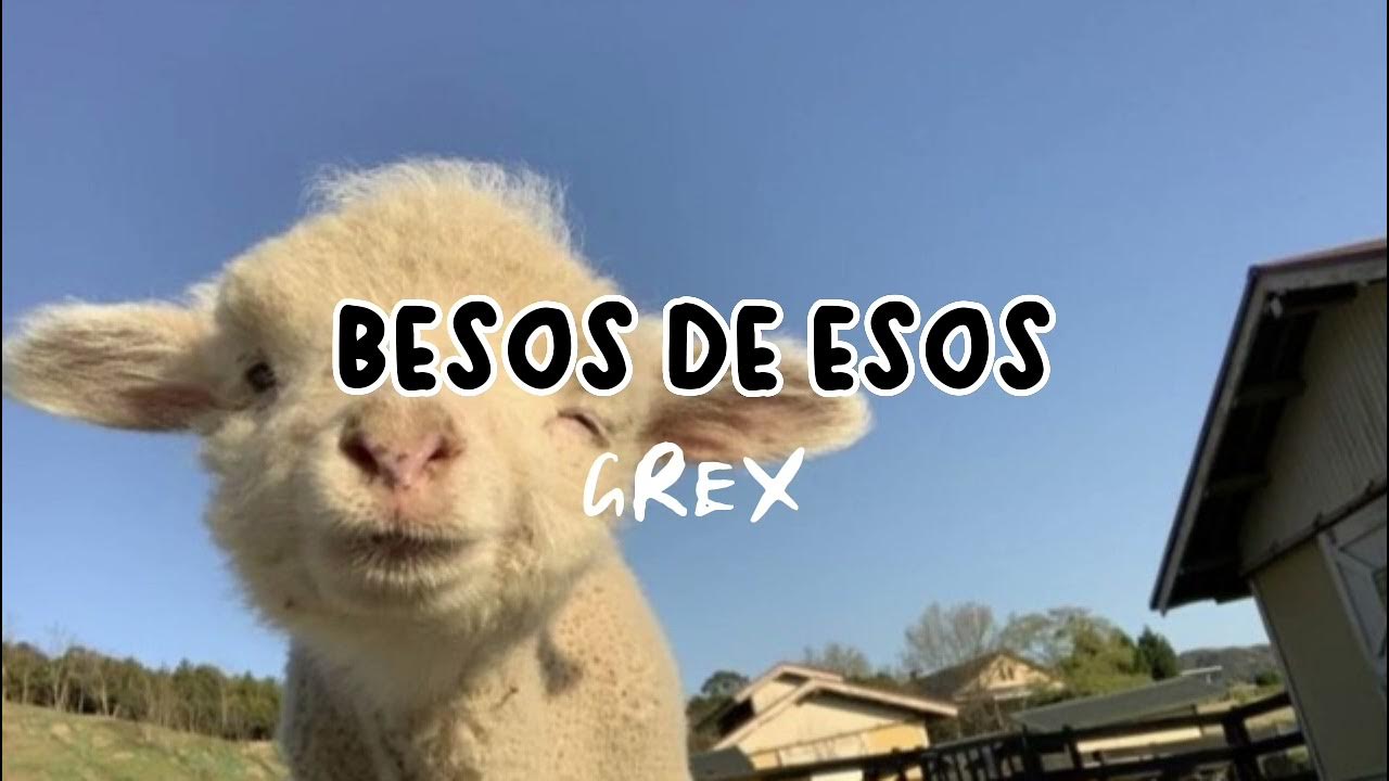 Besos de Esos - GREX [Speed up - Nightcore] - YouTube