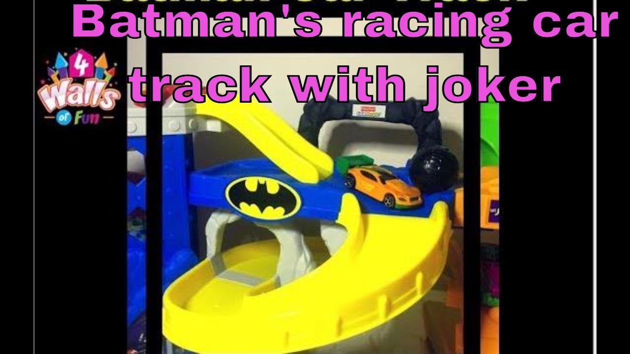 Batman's racing Car Track with Joker - YouTube