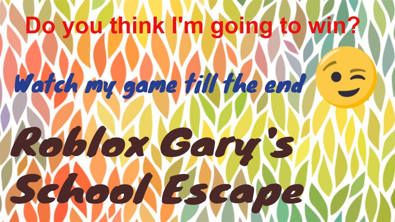 Roblox Gary's School Escape - YouTube