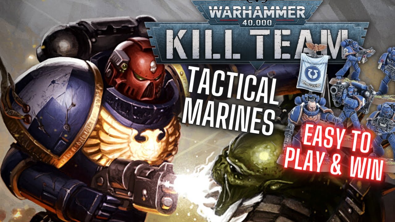 Best Kill Teams for COMPLETE BEGINNERS GUIDE | Tactical Space Marines | Warhammer 40K 2023 - YouTube
