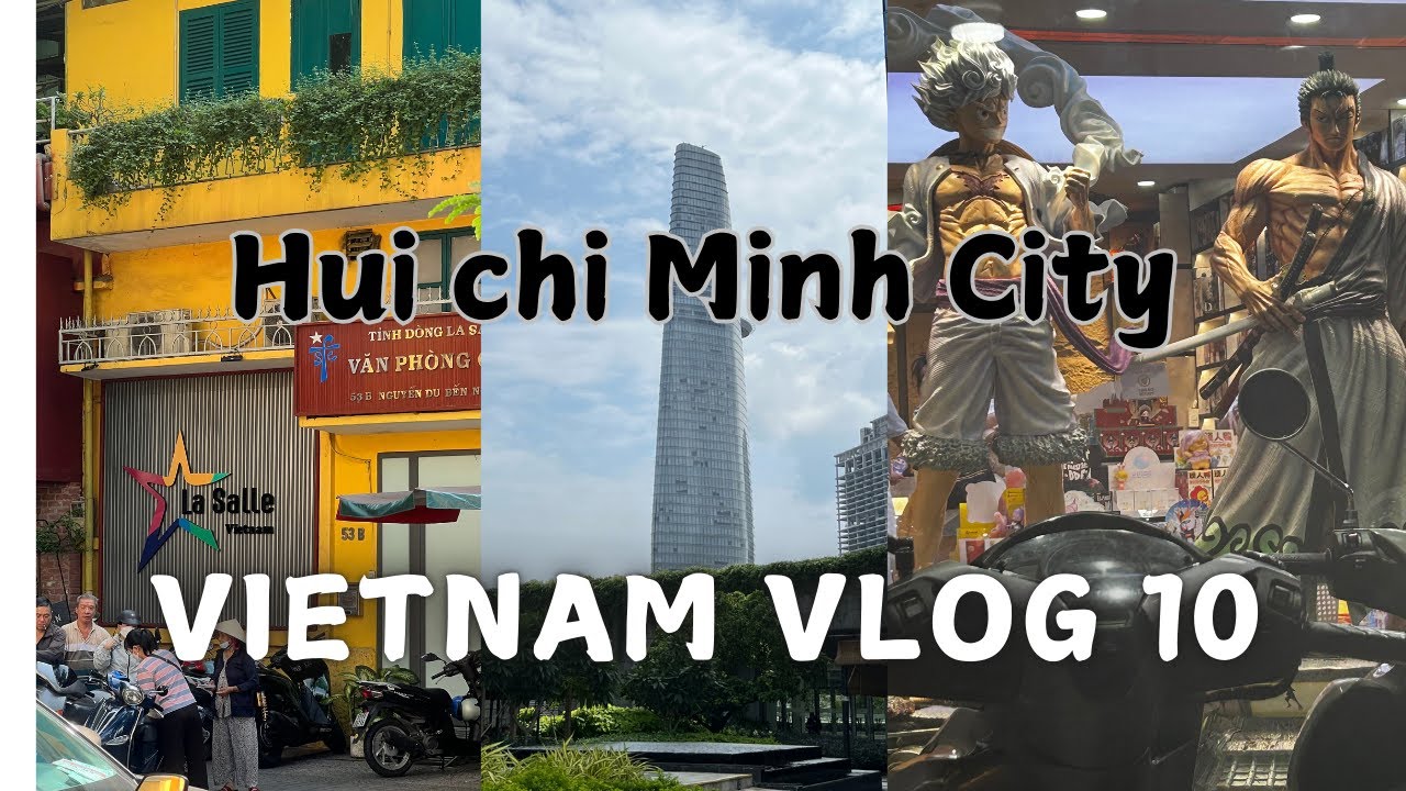 Vietnam vlog 10/Hui chi minh city - YouTube