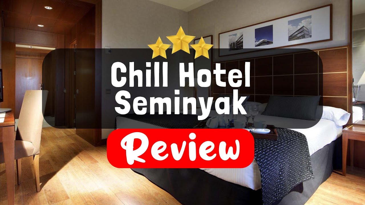 Chill Hotel Seminyak Review - Is This Hotel Worth It? - YouTube