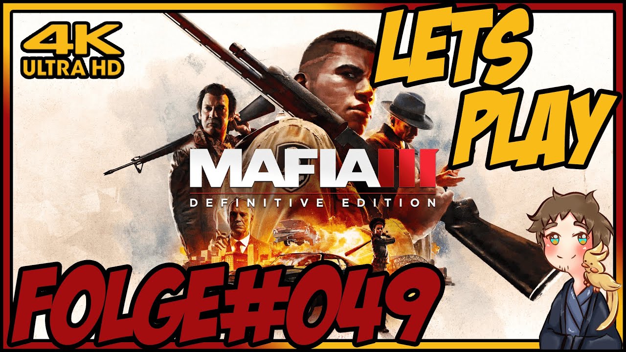 Let´s Play Mafia 3 Folge #049 | Bonnie [4K-60] - YouTube
