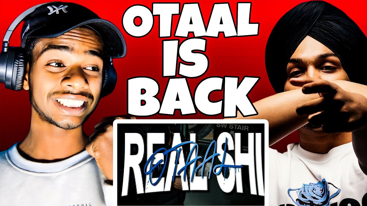 OTAAL IS BACK WITH NEW EP l REAL SHI OTAAL REACTION l NS REACT - YouTube