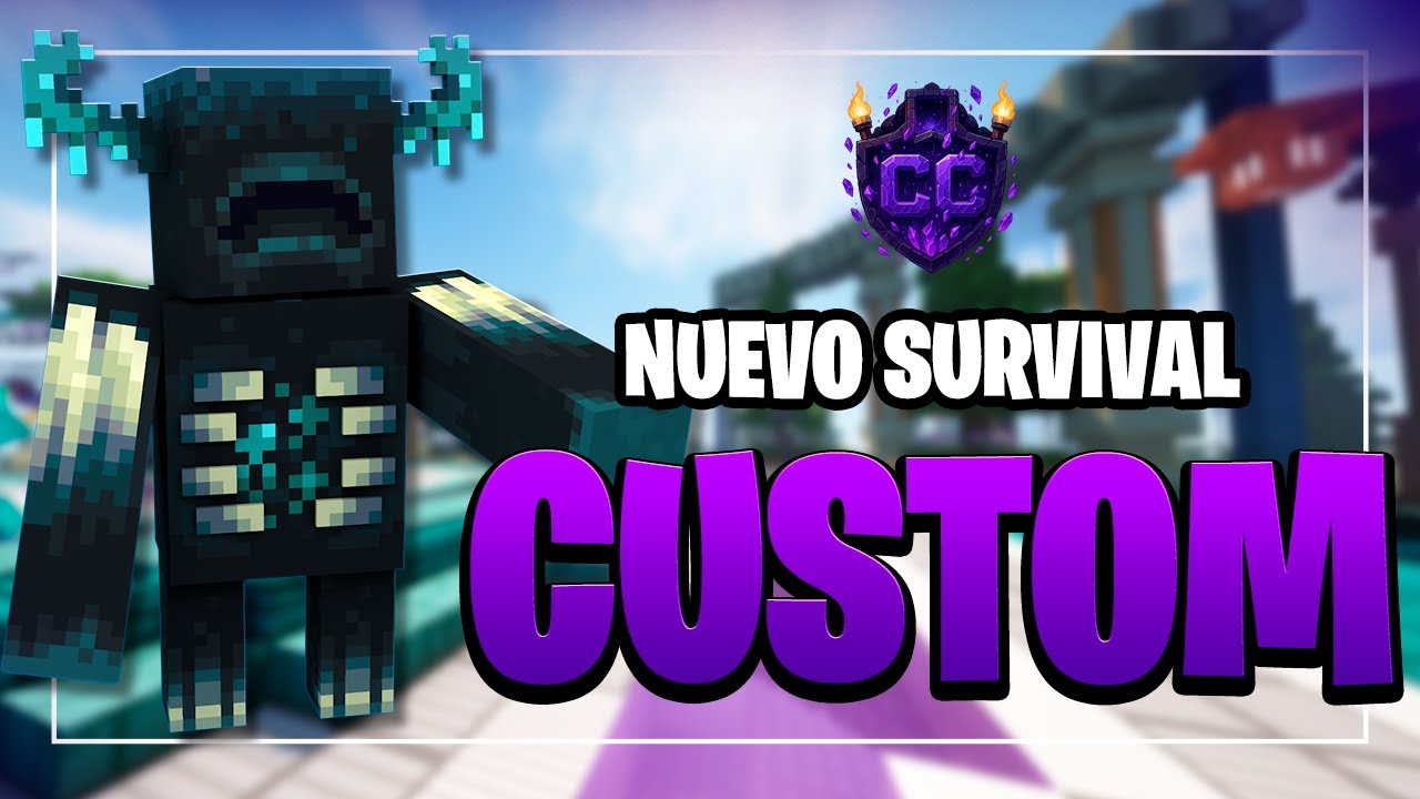 📢 Nuevo SERVIDOR SURVIVAL CUSTOM | Servidores de Minecraft Java/Bedrock ...