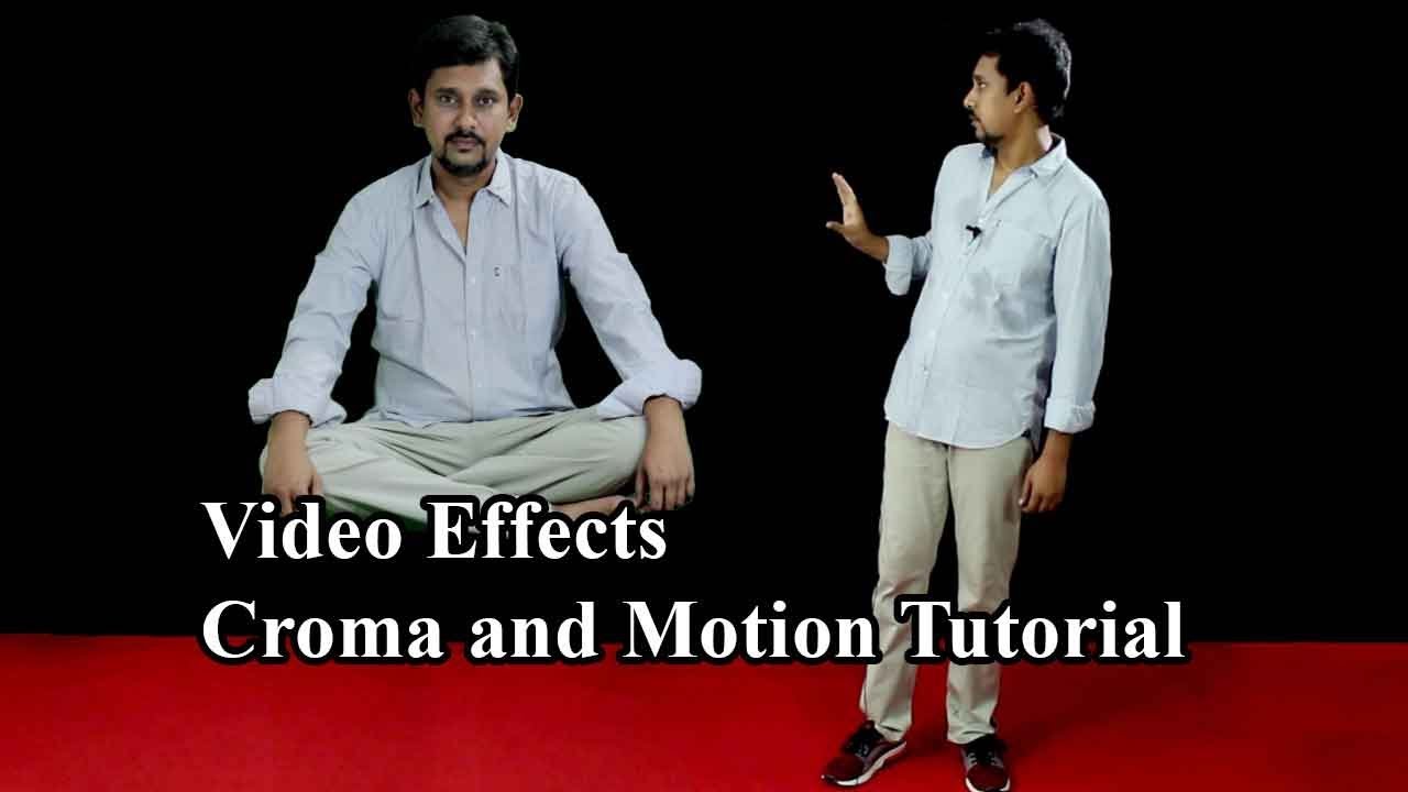 Special Video Effect Croma and Motion Tutorial - YouTube