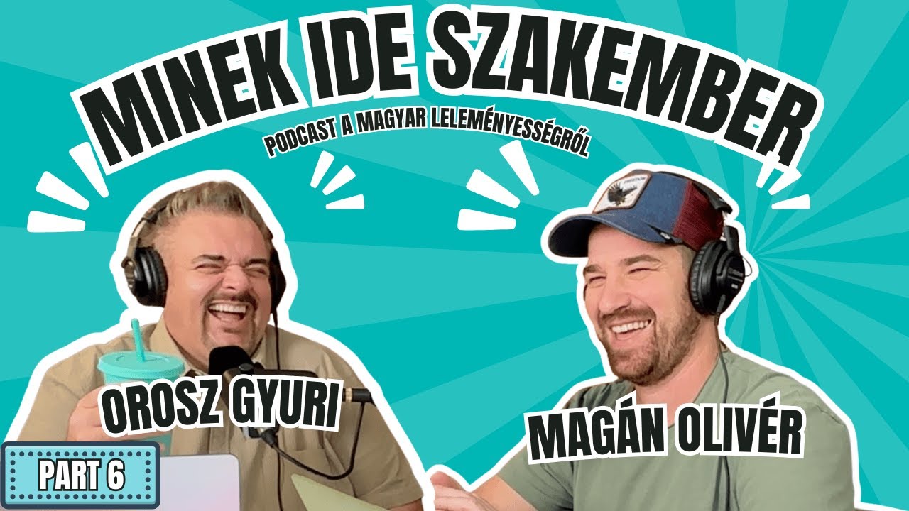 Minek ide Szakember? - Podcast a magyar leleményességről - OroszGyuri ...