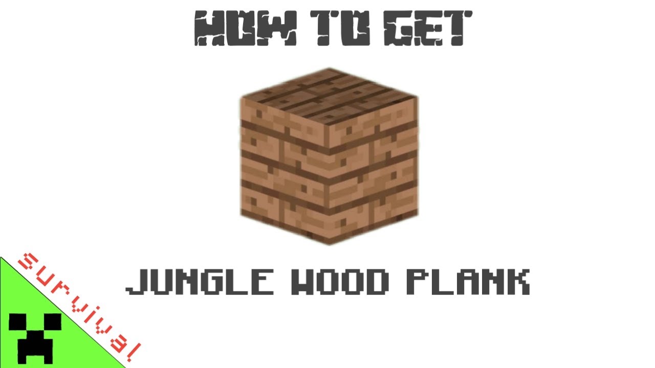 How to get JUNGLE WOOD PLANK in minecraft survival. - YouTube