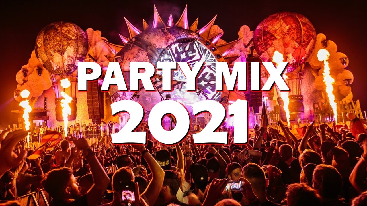 Party Mix 2021 - Best Remixes Of Popular Songs 2021 - EDM Party Electro ...