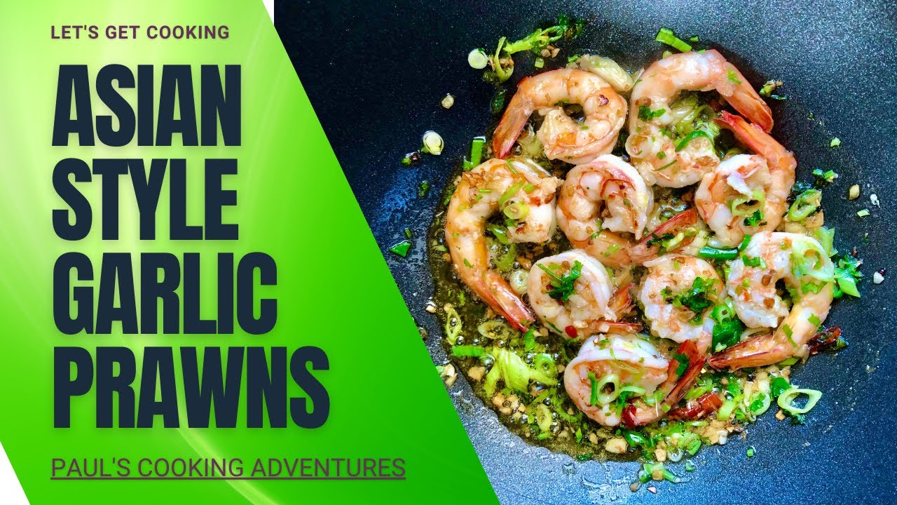 Asian garlic prawn recipe - YouTube