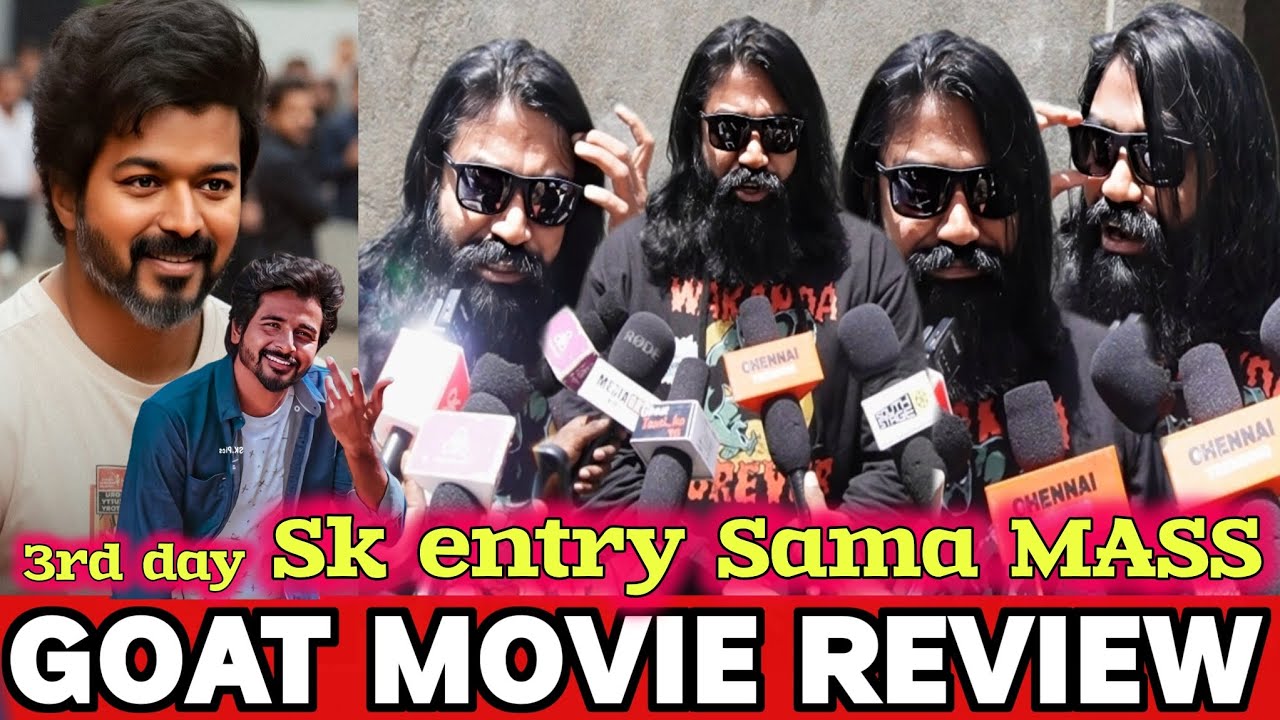 DAY 3 GOAT MOVIE SK ENTRY| மாஸ் பண்ணிட்டாரு சிவகார்த்திகேயன்| - YouTube