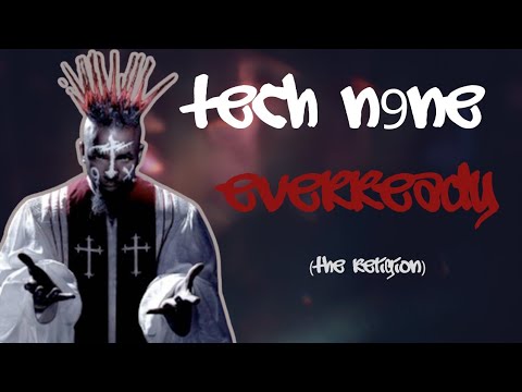 Tech N9ne : Everready (The Religion) (Wreck In Silence Reviews) - YouTube