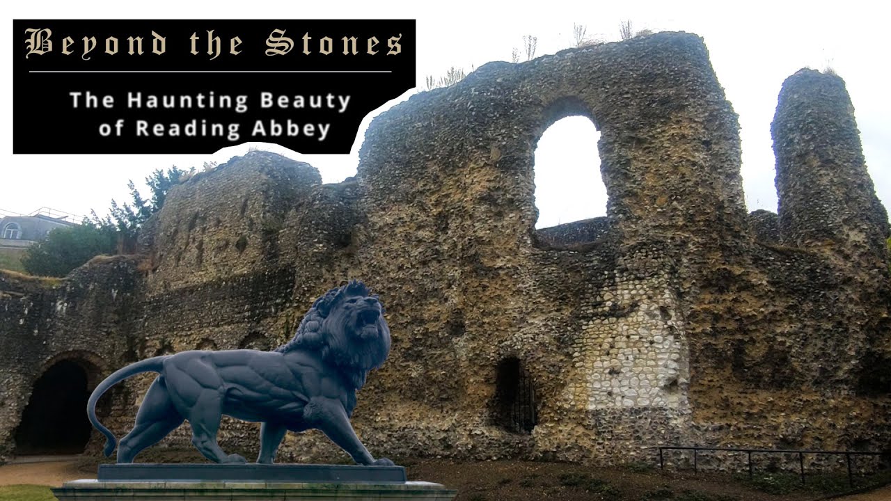 Beyond the Stones: The Haunting Beauty of Reading Abbey (England’s ...