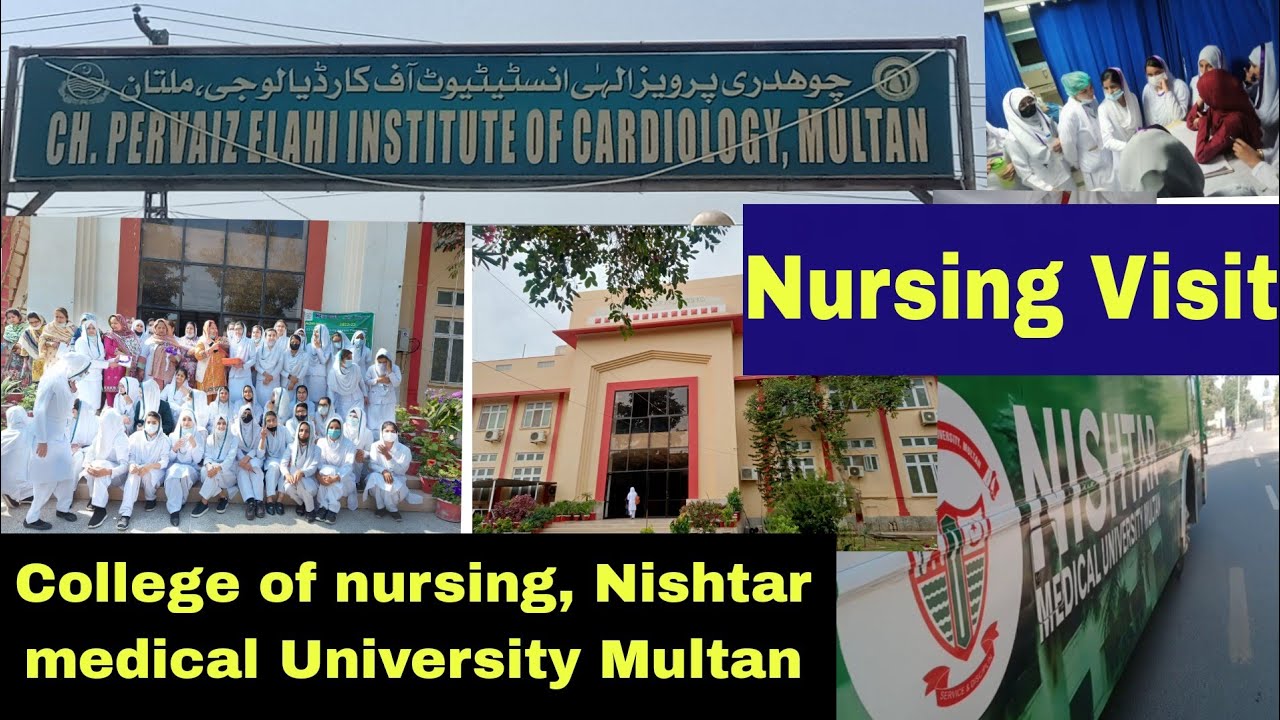 visit to Multan institute of cardiology. Nishtar college of Nursing ...