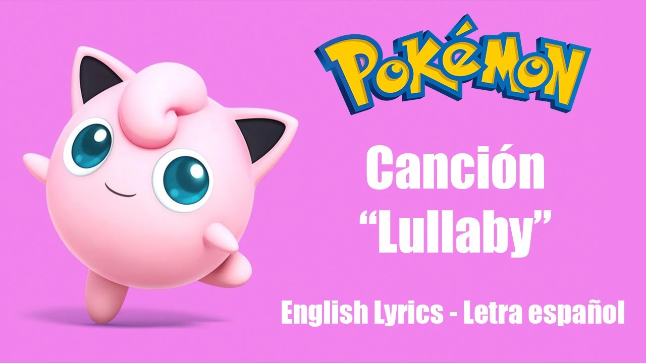 Pokémon Jigglypuff Song - Lullaby - YouTube