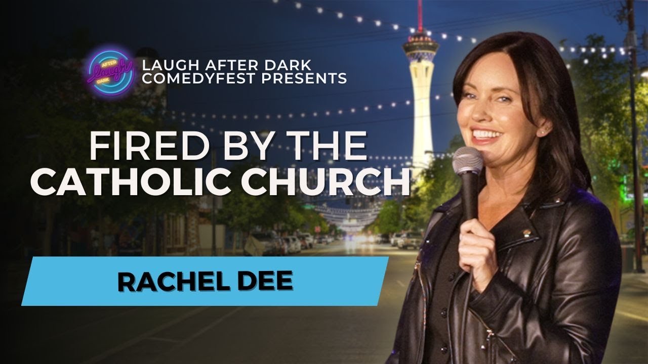Fired By The Catholic Church: The Truth | Rachel Dee | Laugh After Dark ...