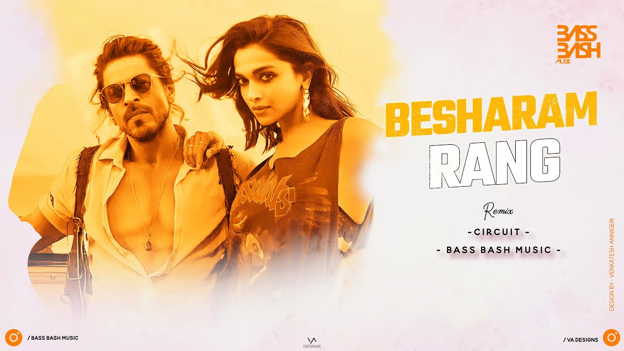 Besharam Rang _ Pathaan _ Remix_ Bass Bash - YouTube