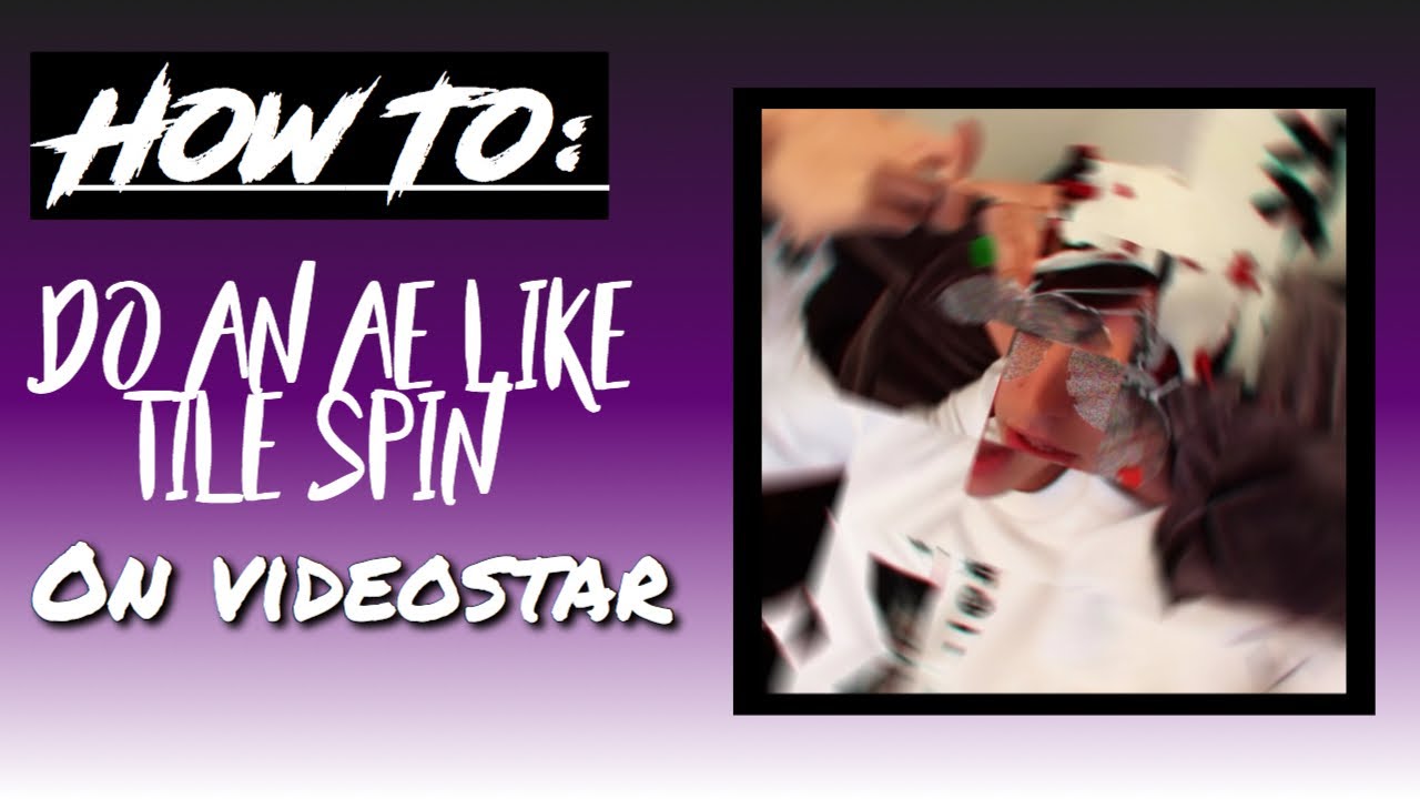 How to do an AE like tile spin| Video Star - YouTube
