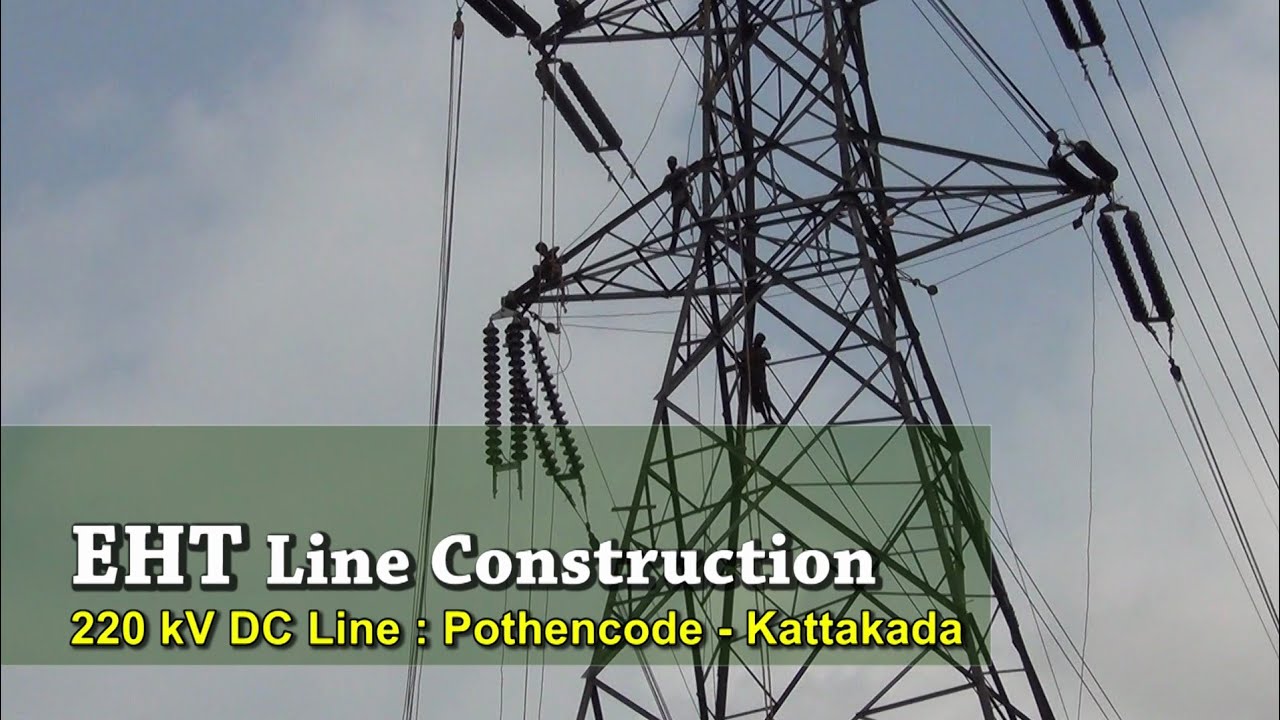 EHT Line Construction - YouTube