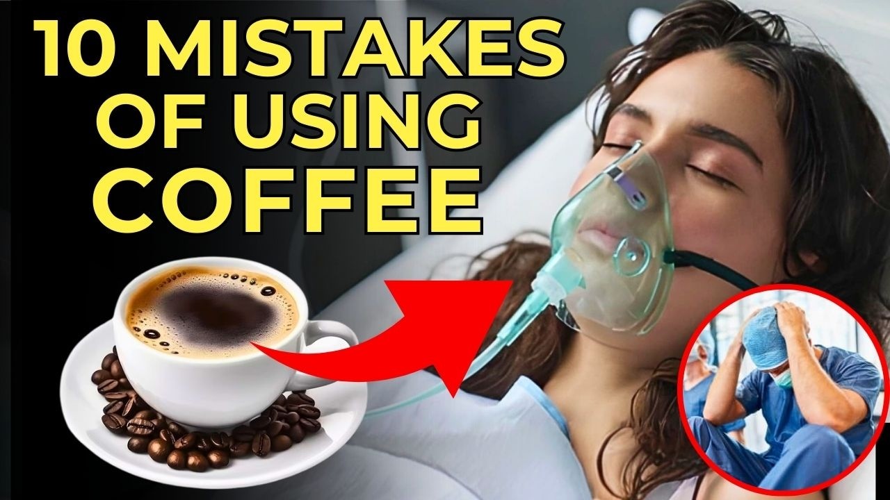 10 Fatal Coffee Mistakes That Can Destroy Your Health and Land You in ...