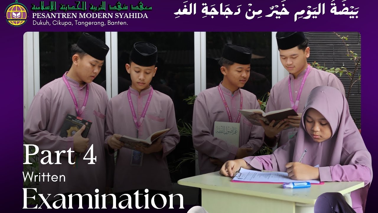 PART 4 - WRITTEN EXAMINATION - SAS 2024/2025 - PESANTREN MODERN SYAHIDA. - YouTube