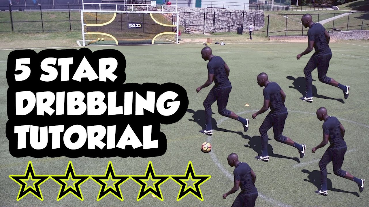 5 Star Dribbling Tutorial To Improve Ball Control And Weak Foot Youtube