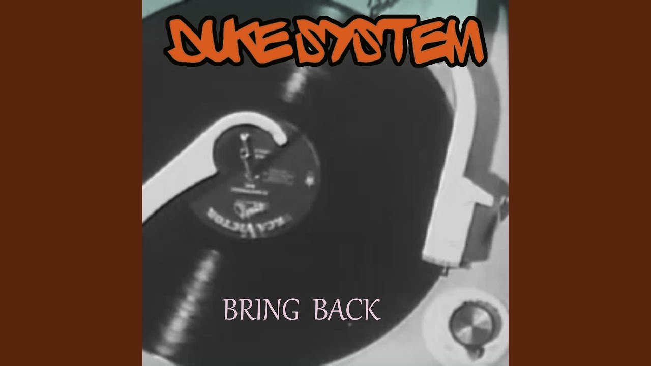 Bring Back - YouTube