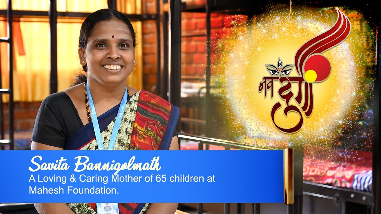 Savita Bannigolmath - A Loving & Caring Mother of 65 children at Mahesh ...
