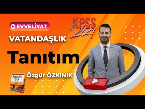 VATANDAŞLIK TANITIM - ÖZGÜR ÖZKINIK