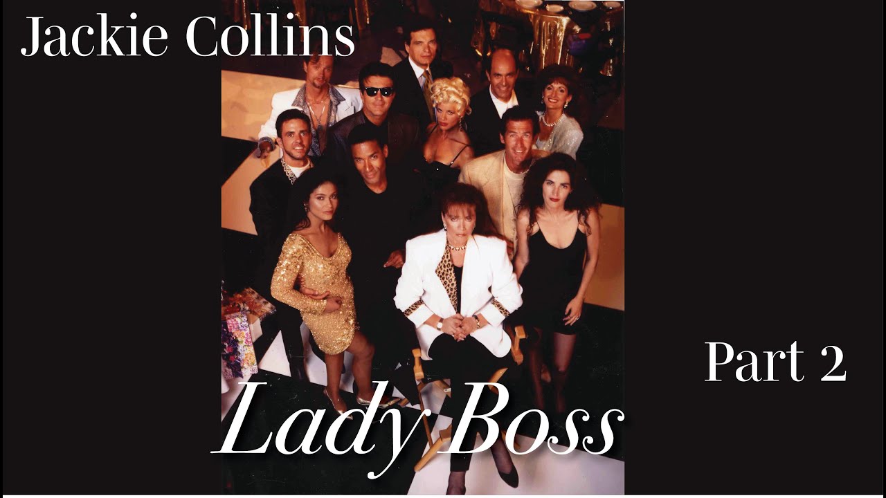 Jackie Collins’s Lady Boss (1992) – Author’s Archival Copy – Part 2 ...