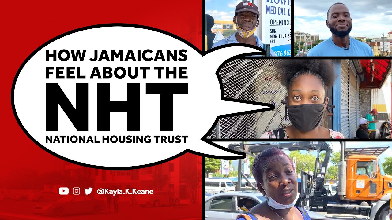 How Jamaicans feel about the National Housing Trust (NHT) | Kayla.K ...