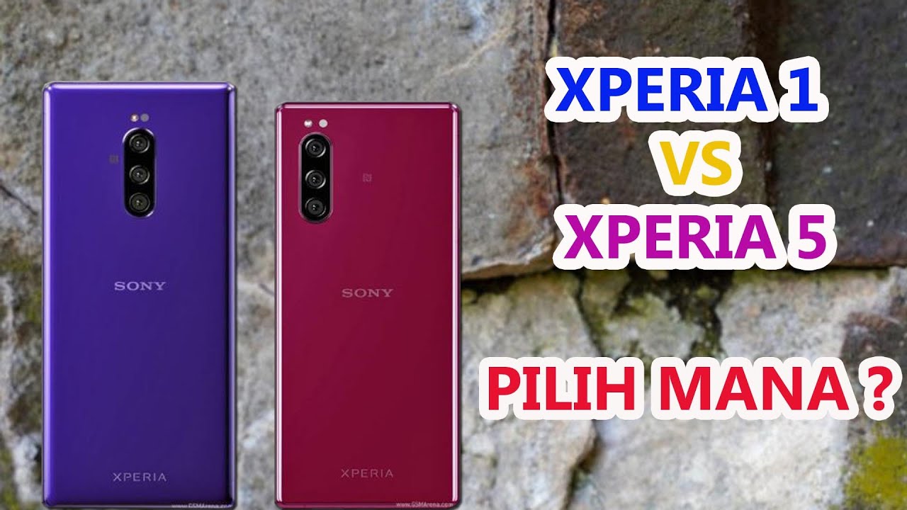 xperia-1-vs-xperia-5-recomended-mana-apa-bedanya-tonton-sebelum