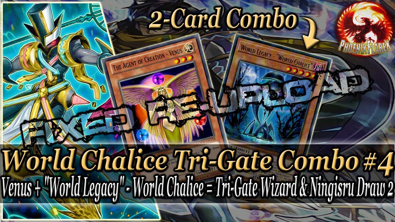 World Chalice Combo #4: Venus + World Chalice = Tri-Gate Wizard ...
