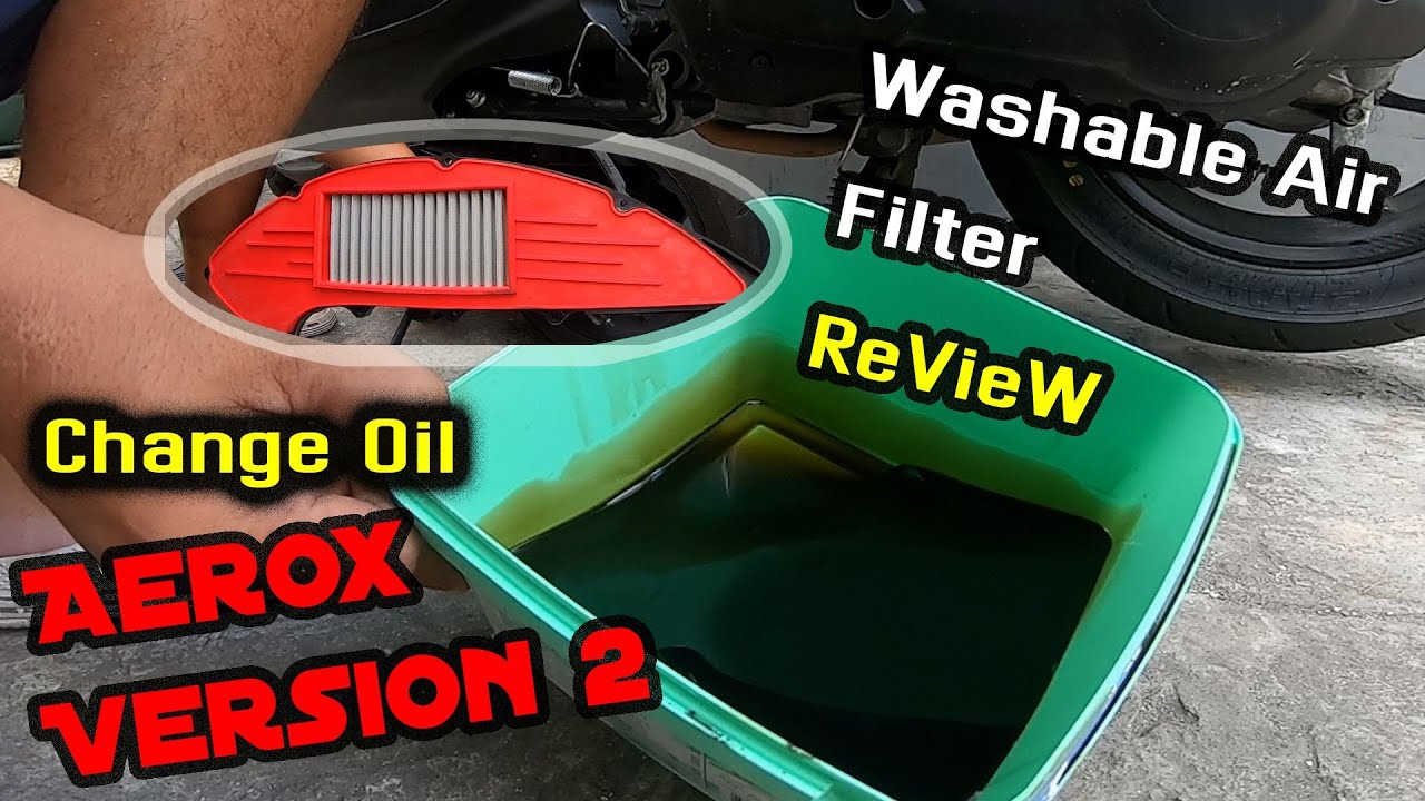RPM AIR FILTER FOR AEROX VERSION 2// QUICK CHANGE OIL - YouTube
