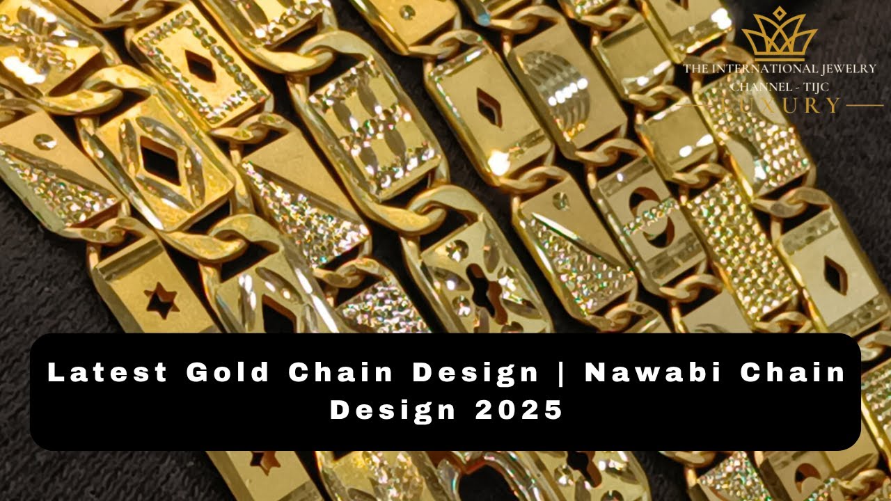 Latest Gold Chain Design | Nawabi Chain Design 2025 - YouTube